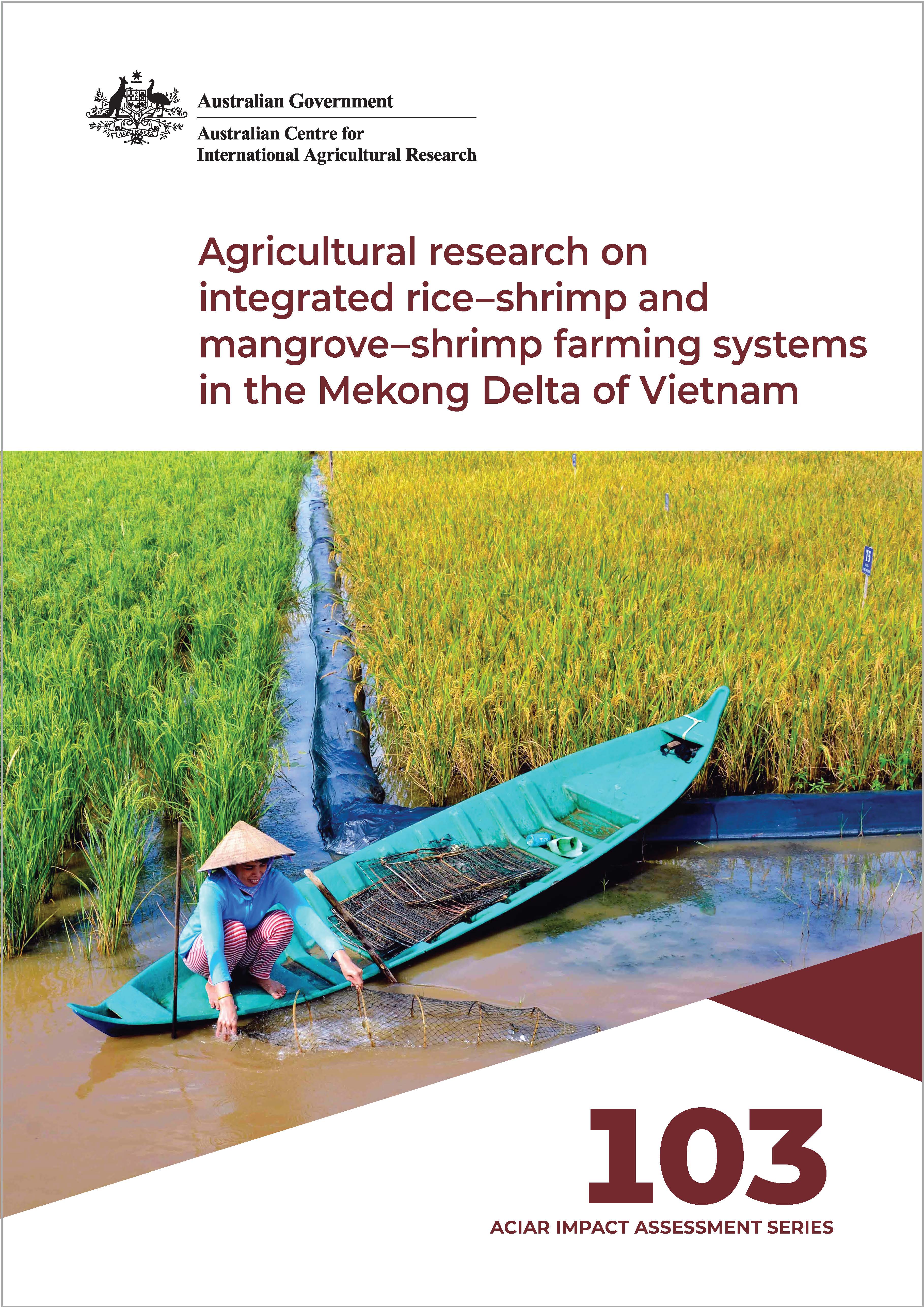 Agricultural research on integrated rice–shrimp and mangrove–shrimp farming systems in the ...